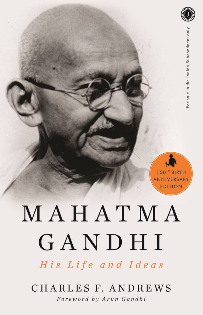 Buy Mahatma Gandhi: His Life and Ideas by Charles F. Andrews online ...