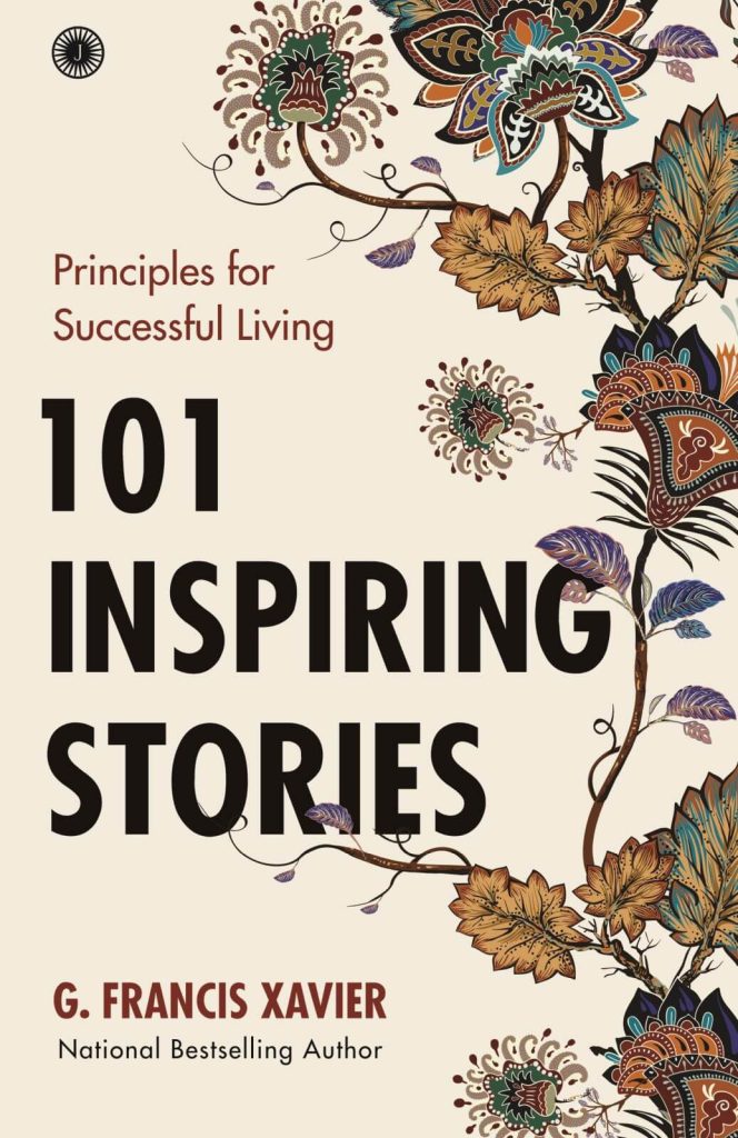 Buy 101 Inspiring Stories by G. Francis Xavier online - Jaico ...