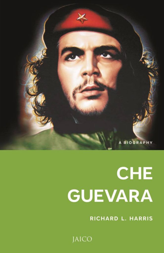 Buy Che Guevara by Richard L. Harris online - Jaico Publishing House