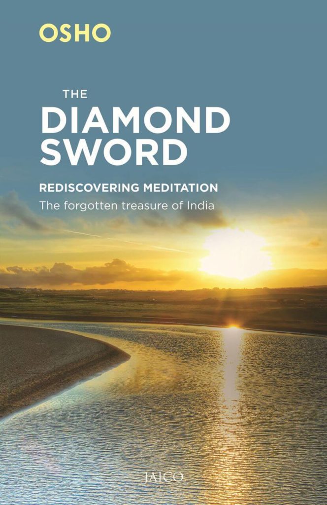Buy The Diamond Sword by Osho online - Jaico Publishing House