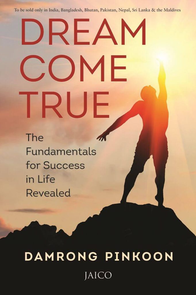 Buy Dream Come True by Damrong Pinkoon online - Jaico Publishing House