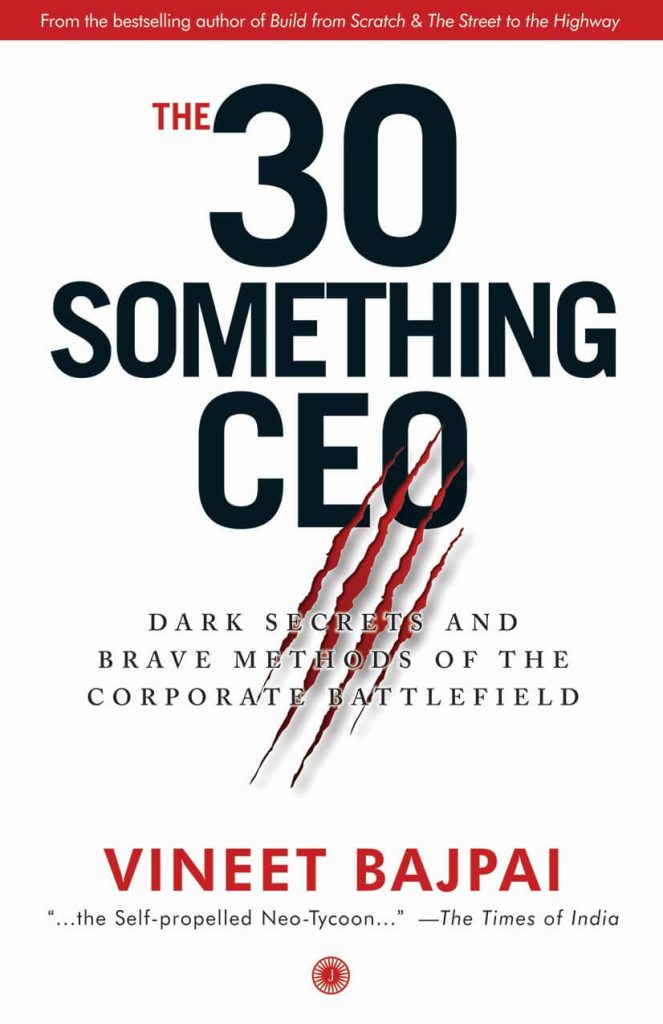 Buy The 30-Something CEO by Vineet Bajpai online - Jaico Publishing House