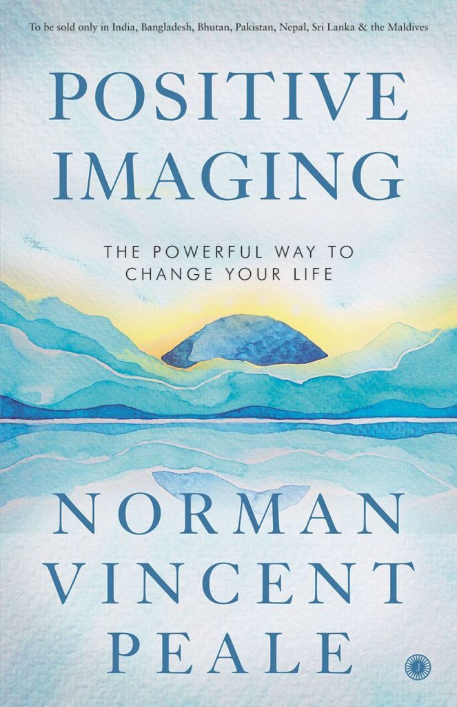 Buy Positive Imaging by Norman Vincent Peale online - Jaico Publishing ...