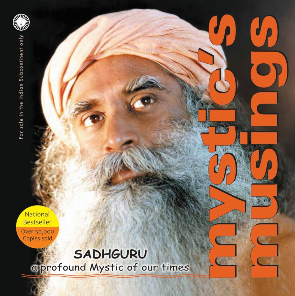 Buy Mystic’s Musings by Sadhguru online - Jaico Publishing House