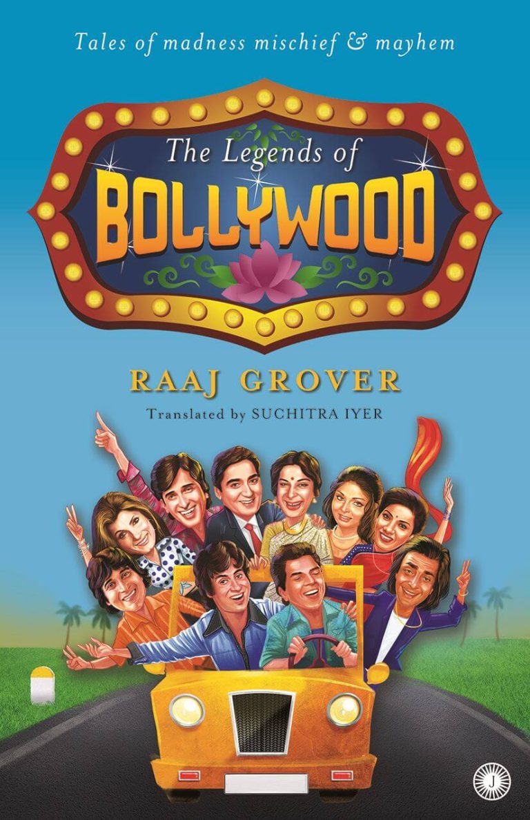 Buy The Legends of Bollywood by Raaj Grover online - Jaico Publishing House