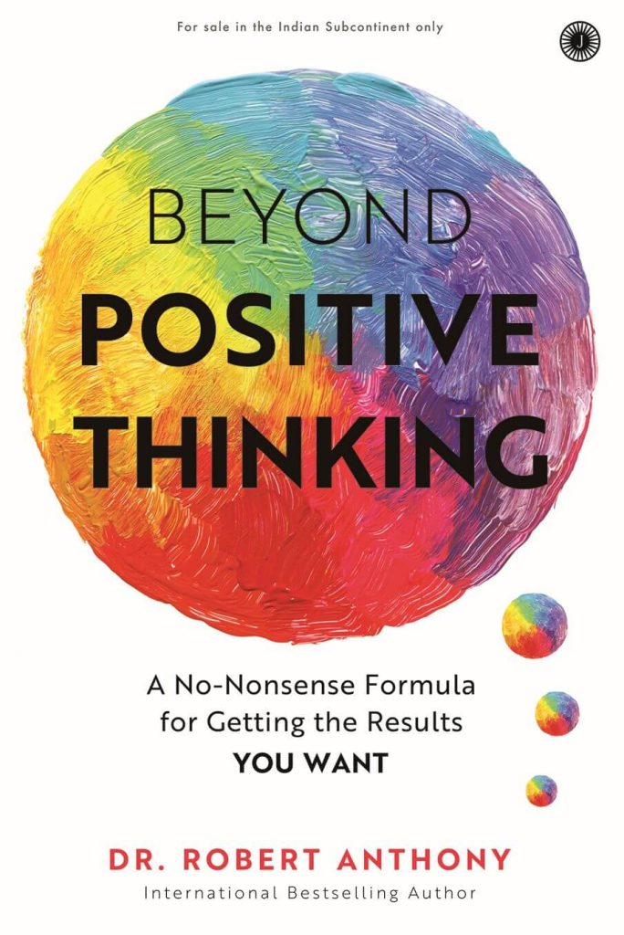 Buy Beyond Positive Thinking by Dr. Robert Anthony online - Jaico Publishing House