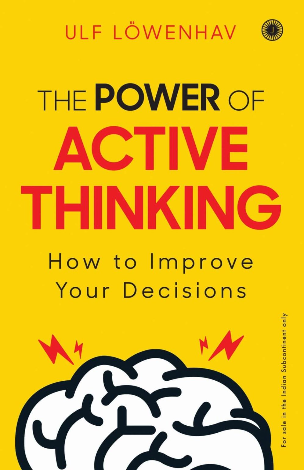 Buy The Power of Active Thinking by Ulf Löwenhav online - Jaico ...