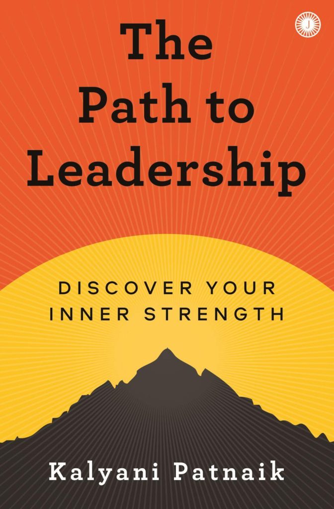 Buy The Path to Leadership by Kalyani Patnaik online - Jaico Publishing ...