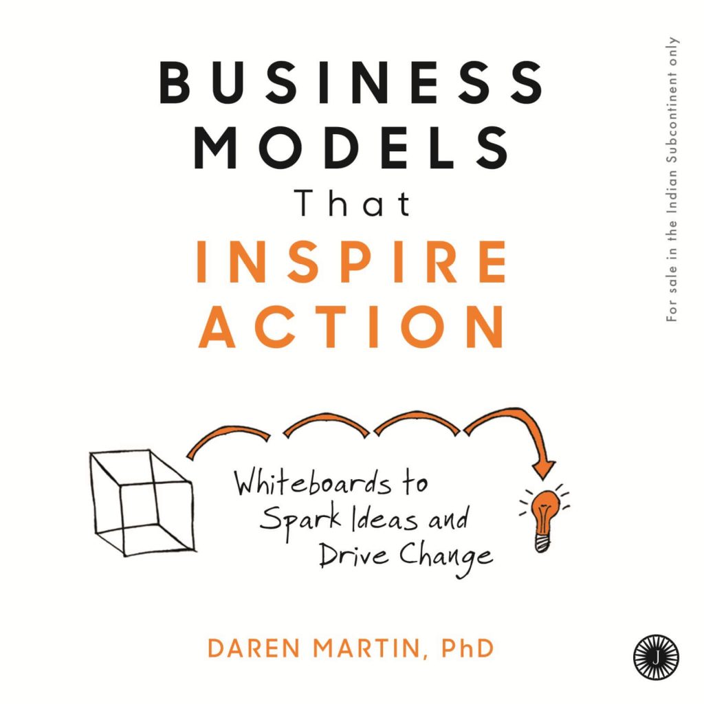 Buy Business Models That Inspire Action by Daren Martin online - Jaico ...