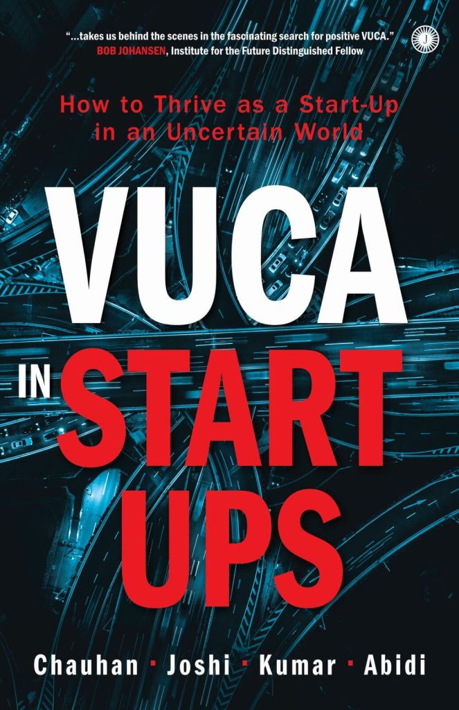 Buy VUCA in Start-Ups by Aseem Chauhan, Ashok Kumar, Manoj Joshi, Suhayl Abidi online - Jaico ...