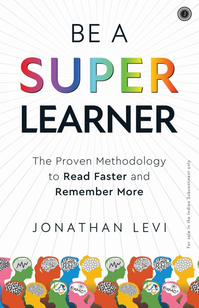 Buy Be A SuperLearner: The Proven Methodology to Read Faster and ...