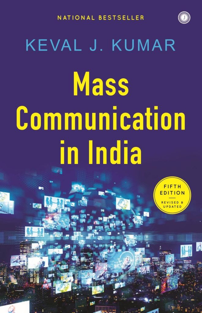 Buy Mass Communication in India, 5th Edition by Keval J. Kumar online ...
