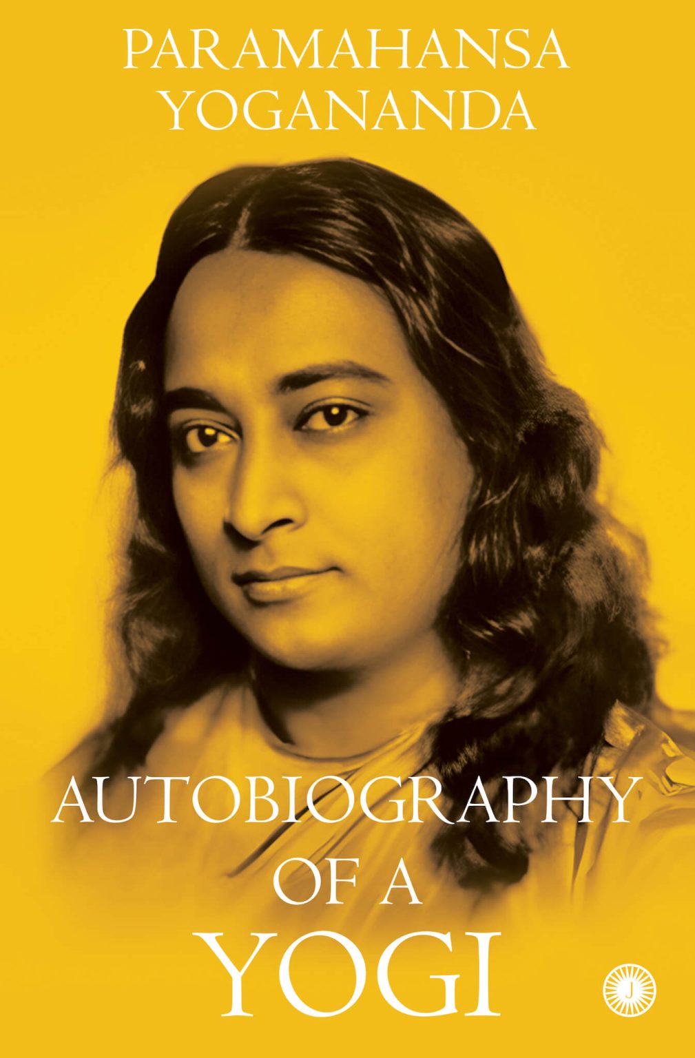 Buy Autobiography of a Yogi by Paramahansa Yogananda online - Jaico ...