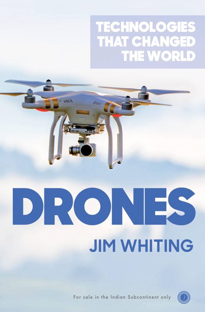 Buy Technologies that Changed the World: Drones by Jim Whiting online ...