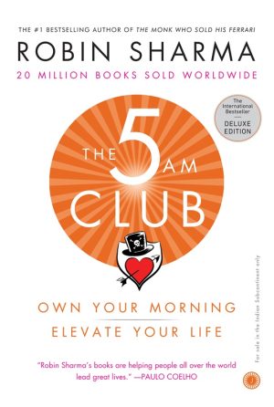 Buy The 5 AM Club by Robin Sharma online - Jaico Publishing House