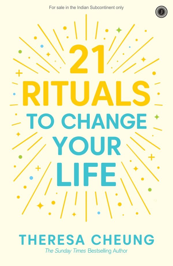 Buy 21 Rituals to Change Your Life by Theresa Cheung online - Jaico ...