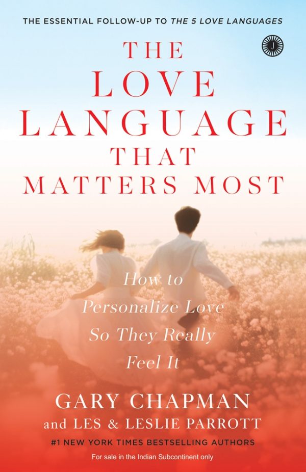 Buy The Love Language That Matters Most by Gary Chapman, Les Parrott ...